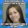 Sharpest Tool in the Shed – Meaning, Origin and Usage - English-Grammar ...