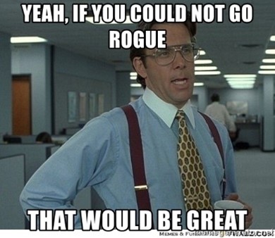 Go Rogue – Meaning, Origin and Usage - English-Grammar-Lessons.com