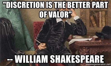 Discretion is the Better Part of Valor – Meaning, Origin and Usage ...