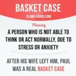 Basket Case – Meaning, Origin and Usage - English-Grammar-Lessons.com